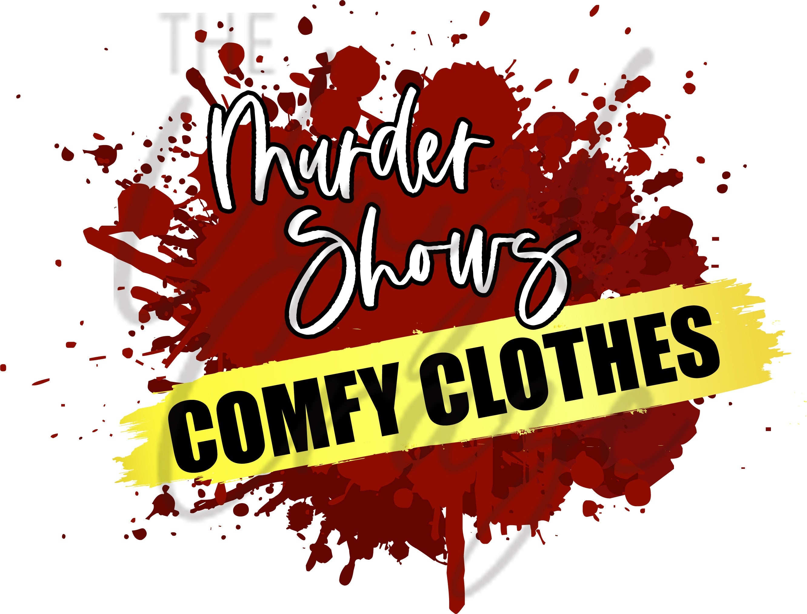 Murder Shows & Comfy Clothes UV DTF Decal – Kraft Craze